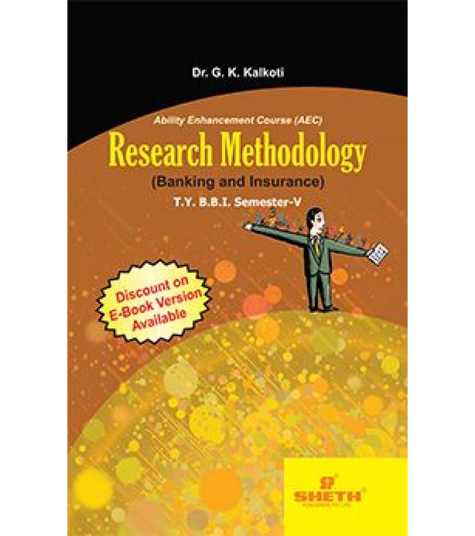 Research Methodology (Banking and Insurance) TYBBI Sem V Sheth Pub ...