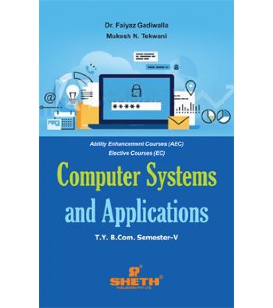 Computer System and Application TYBcom Sem 5 Sheth Publication - Gadiwal,tekwani
