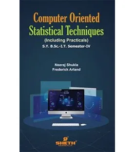 Computer Oriented Statistical Techniques Sem 4 SYBSc IT Sheth Publication - Shukla, Arl&