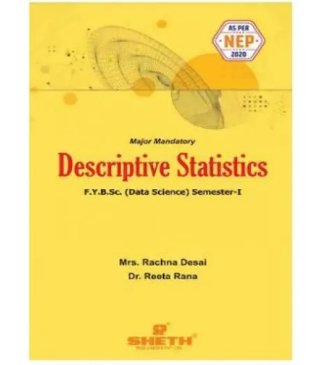 Descriptive Statistics FYBSc Data Science Sem 1 Sheth Publication ...
