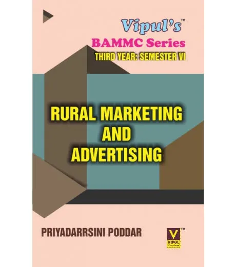 Rural Marketing and Advertising TYBAMMC Sem 6 Vipul Prakashan ... Rural Marketing and Advertising TYBAMMC Sem 6 Vipul Prakashan ...
