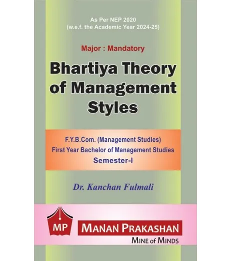 Bhartiya Theory of Management Styles FYBcom,BMS Sem 1 Manan Prakashan ...