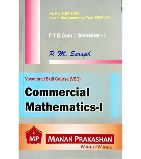 Commercial Mathematics-1 FYBcom Sem 1 Manan Prakashan | NEP 2020 - P M Saraph