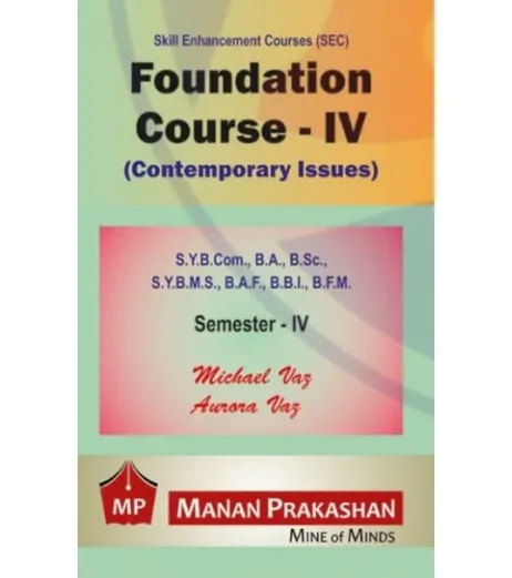 Foundation Course - IV sybcom Sem 4 Manan Prakashan - Michael Vaz ...