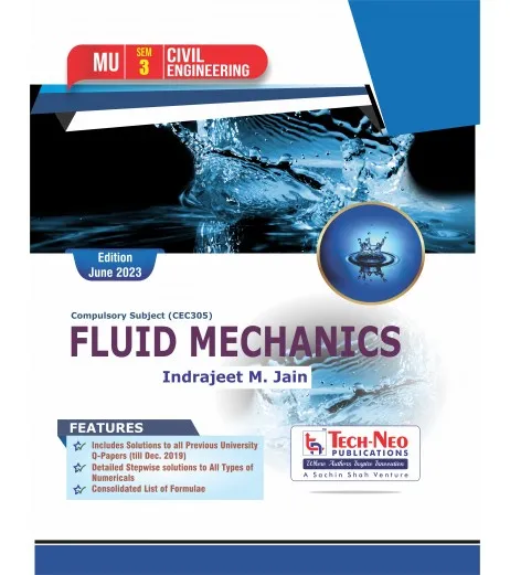 Fluid Mechanics-1 Sem 3 Civil Engg Tech-Neo Publication | Mumbai University - Indrajeet Jain