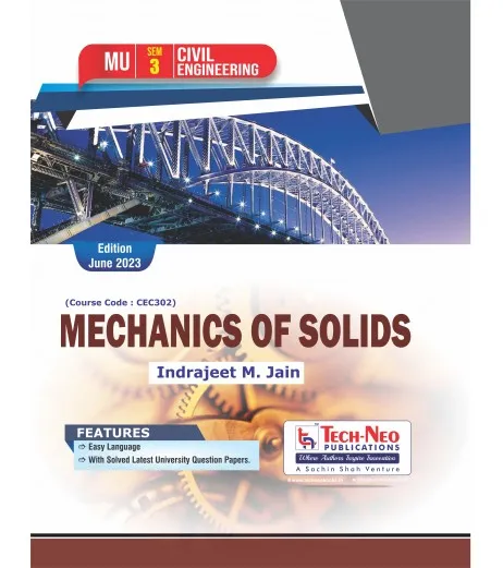 Mechanics of Solids Sem 3 Civil Engg Tech-Neo Publication | Mumbai University - Indrajeet jain