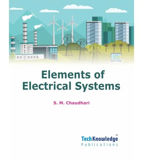 Elements of Electrical System First Year Sem 2 Engineering Tech-Knowledge Publication | Mumbai ...