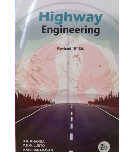 Highway Engineering By Khanna & Justo Revised | SchoolChamp