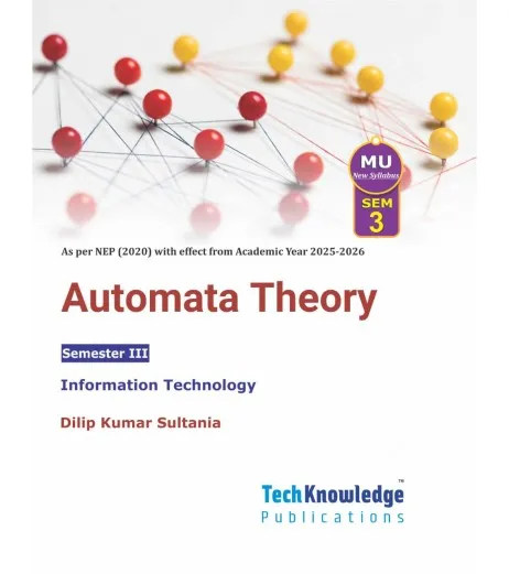 Automata Theory Sem 3 IT Engg Techknowledge Publication | NEP 2020 - Dilip Sultania