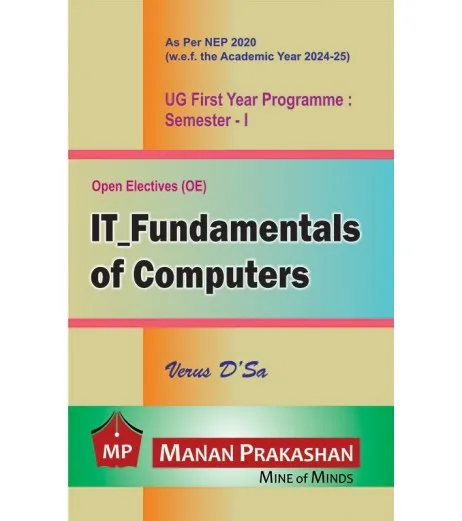 IT Fundamentals of Computers FYBMS Sem 1 Manan Prakashan - Verus D"sa