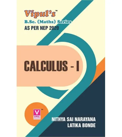 Calculus-I (Real Analysis-1) F.Y.B.Sc Maths Sem 1 Vipul Prakashan | As ...