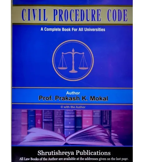 Civil Procedure Code LLB Mokal - Prakash K. Mokal