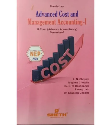 Advanced Cost and Management Accounting M.Com Sem 1 Sheth Publication | NEP 2020 - L K Chopde