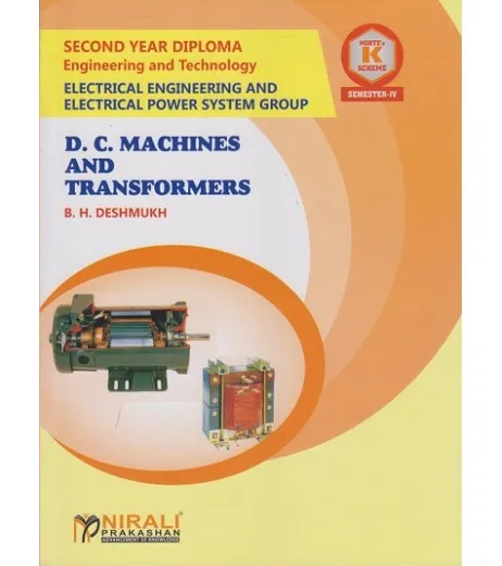 Nirali DC Machine and Transformer MSBTE ‘K’ Scheme Diploma Sem 4 Electrical Engineering - B H ...