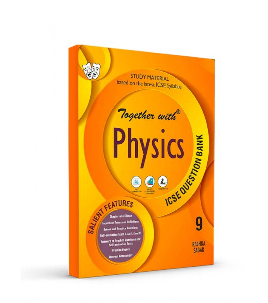 Together With ICSE Physics Study Material for Class 9 - MK Gandhi