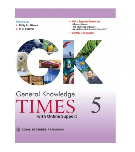 General knowledge times Class 5 - Goyal