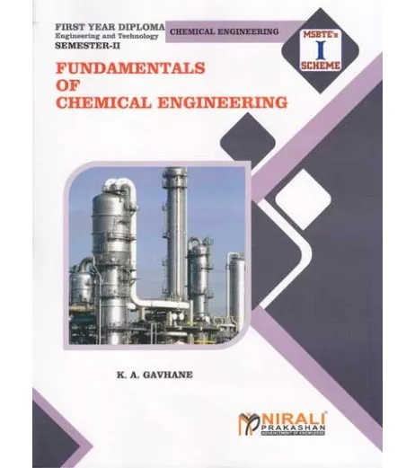 Nirali Fundamentals Chemical Engineering MSBTE First Year Diploma Sem 2 Chemical Engineering - K ...