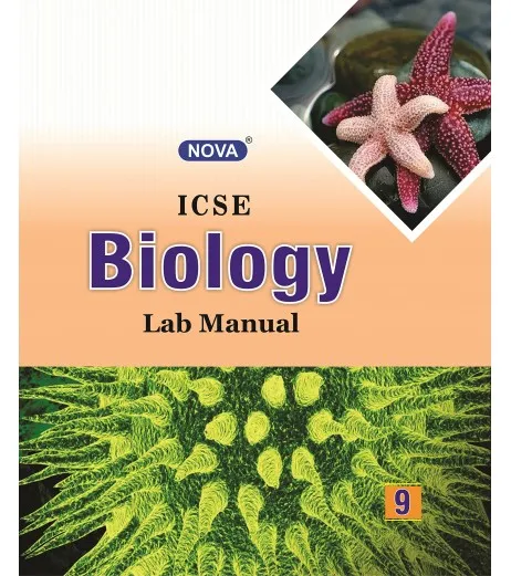 Nova ICSE Biology Lab Manaul Class 9 - M David