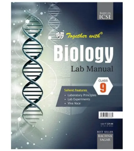 Together With ICSE Biology Lab Manual for Class 9 - Rachna Sagar