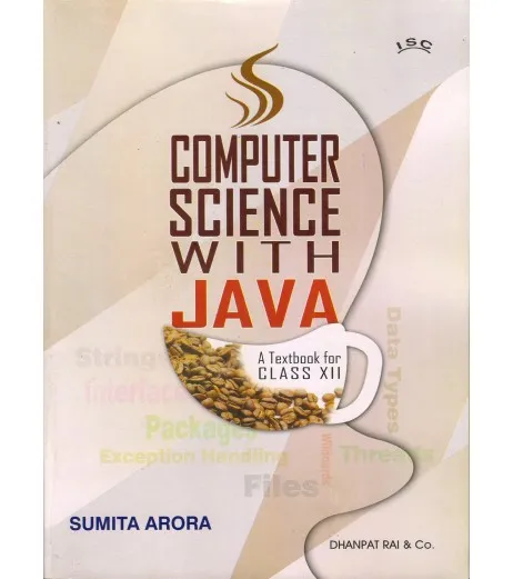 ISC Computer Science with Java Class 12 by Sumita Arora | Latest ...