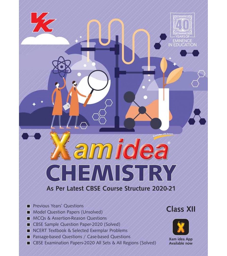 Xam idea Chemistry for CBSE Class 12 | Latest Edition - Xam Idea