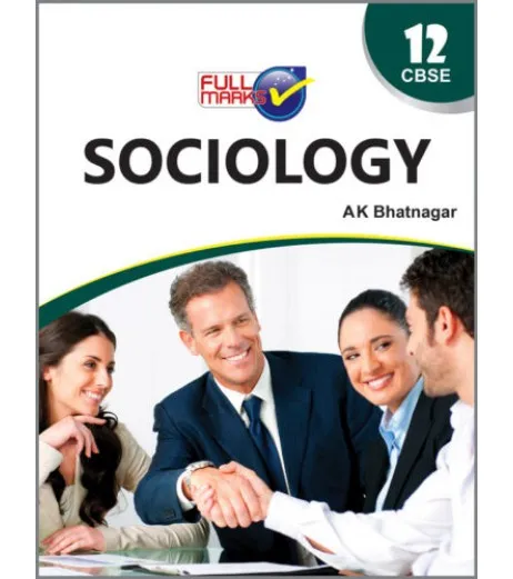 Full Marks Guide Sociology for CBSE Class 12 | 2023-24 edition