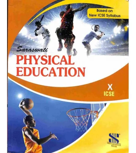 Physical Education Class 10 ICSE By Dr. V.K. Sharma - V. K. Sharma