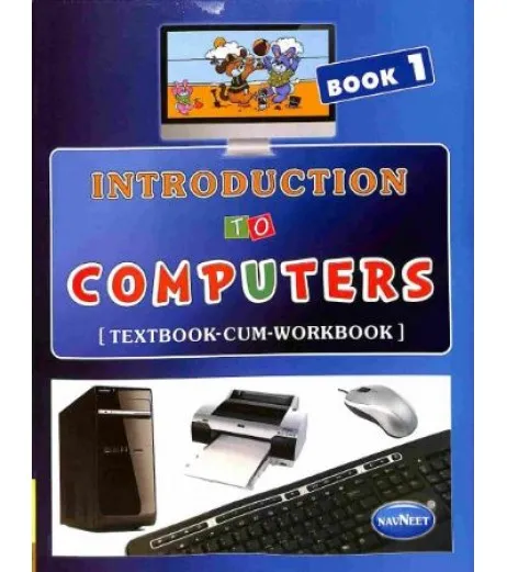 Vikas Introduction to Computer Textbook-cum-Workbook Book 1 - Vikas