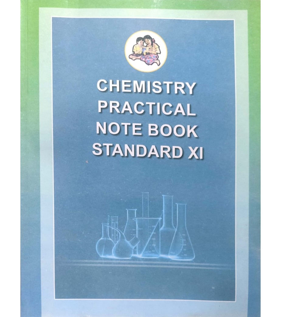Chemistry Practical Notebook Std 11 Maharashtra State Board Chemistry Practical Notebook Std 11 Maharashtra State Board