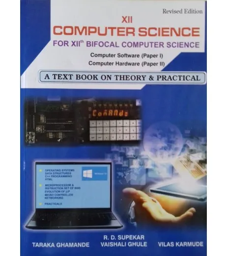 XII Computer Science for 12th Bifocal Computer Science Paper 1 and 2 Theory and Practical - R. D ...