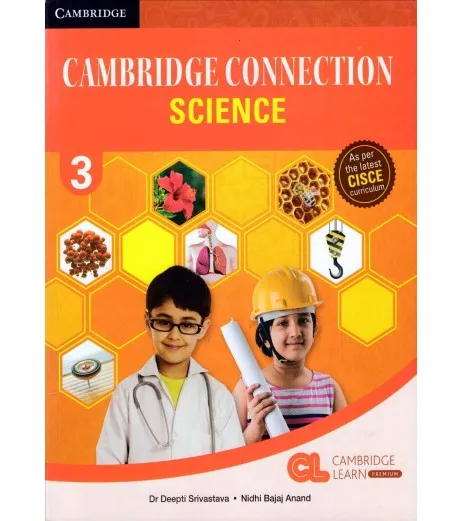 Cambridge Connection Science Class 3 - Dr Deepti Srivastava