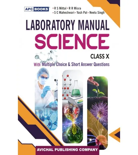 APC Laboratory Manual Science Class 10 - R S Mittal , RS Mishra