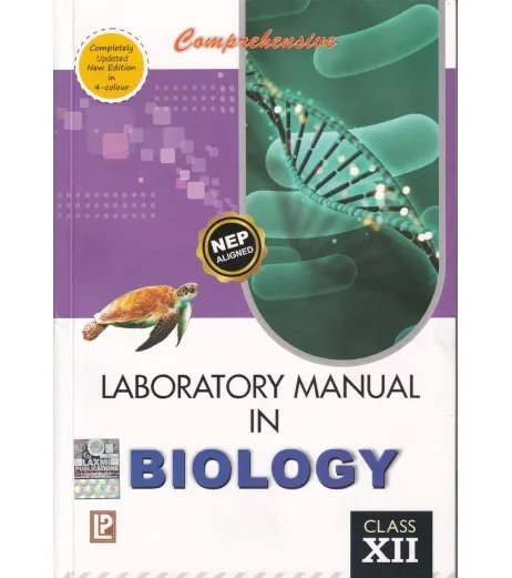 Buy Comprehensive Lab Manual Biology class 12 NEP 2020 By Laxmi ...