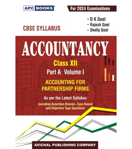 Accountancy Part A Vol 1 for CBSE Class 12 by D K Goel for 2024 Examination