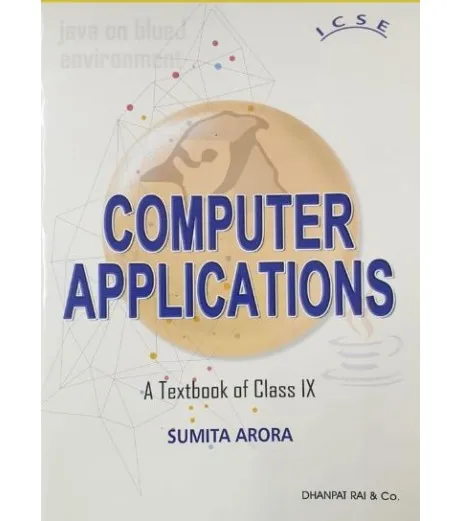 Buy Computer Applications Textbook ICSE Class 9 by Sumita Arora 2024 ... Buy Computer Applications Textbook ICSE Class 9 by Sumita Arora 2024 ...