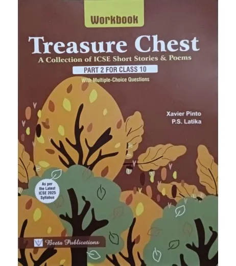 Buy Treasure Chest Workbook Part 2 Class 10 by Xavier Pinto online from Schoolchamp