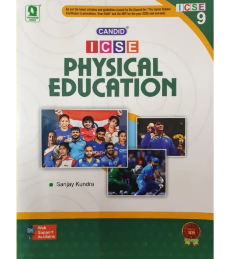 Candid ICSE Physical Education Class 9 by Sanjay Kundra - Sanjay Kundra