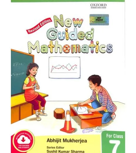 Oxford New Guided Mathematics ICSE Class 7 - Sushil Abhijit Mukherjea