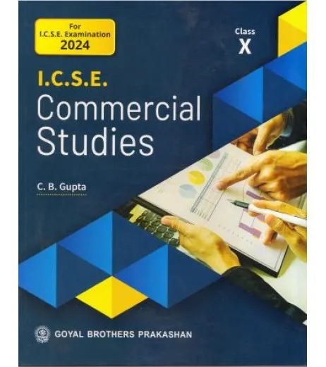 Commercial Studies for ICSE Class 10 CB Gupta | Latest Edition - goyal