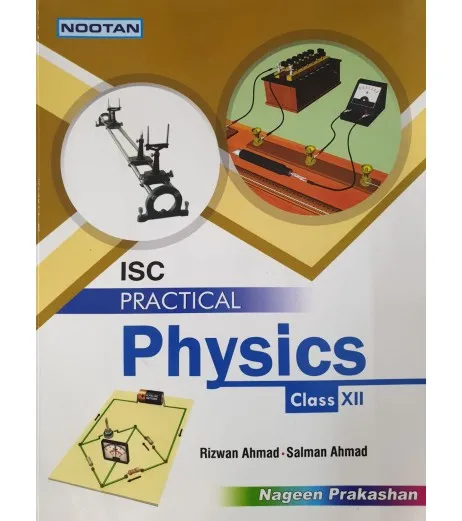 Buy Nootan ISC Practical Physics Class 12 Books online from Schoolchamp