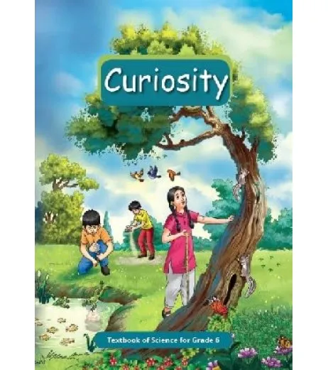 Curiosity NCERT Science Textbook for Class 6 | Latest Edition - NCERT
